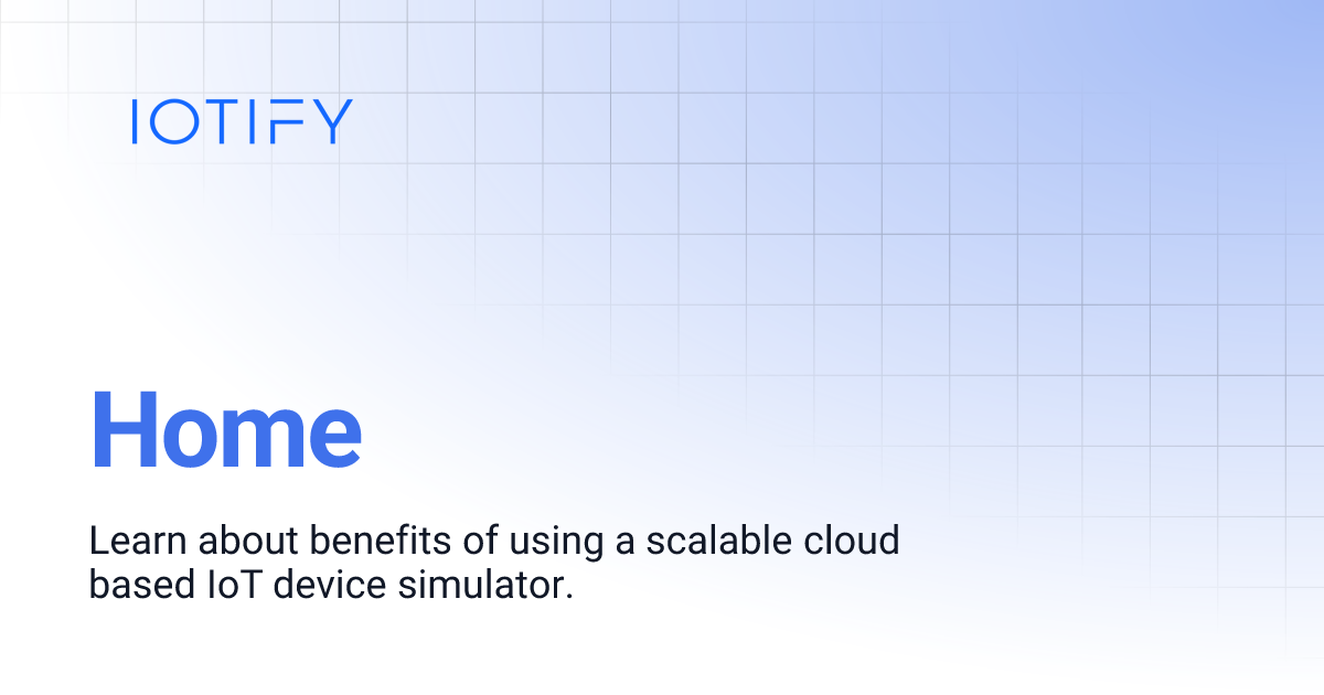Home | IoTIFY Network Simulator