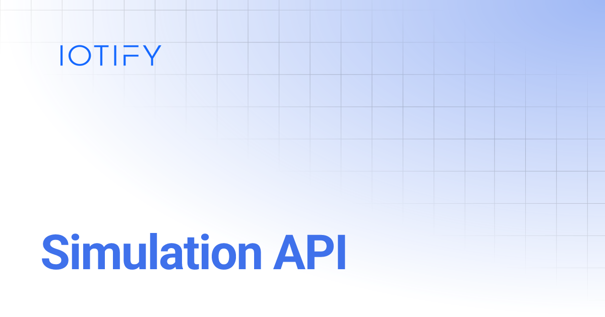 Simulation API | IoTIFY Network Simulator