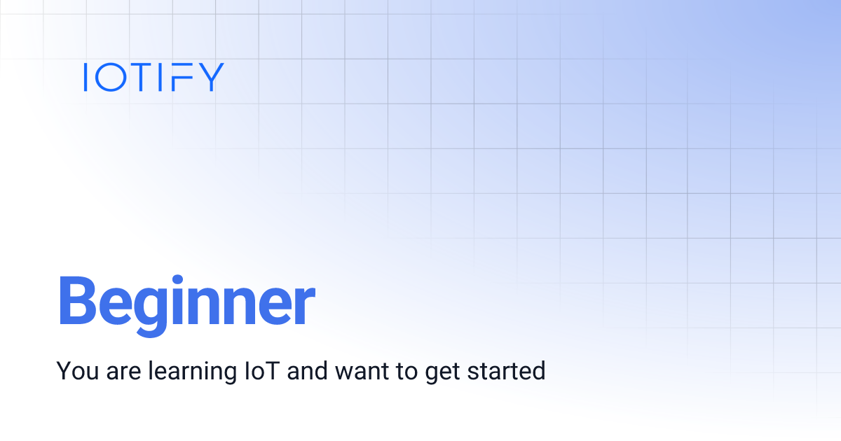 Beginner | IoTIFY Network Simulator